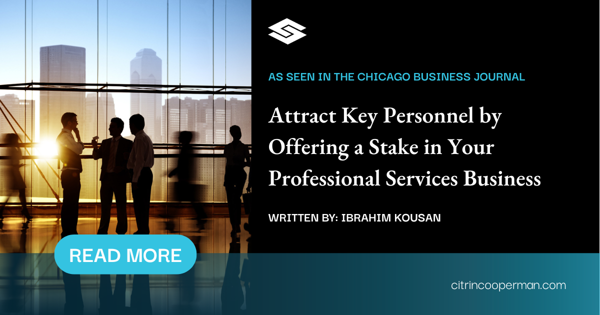 Attract Key Personnel by Offering a Stake in Your Professional Services ...