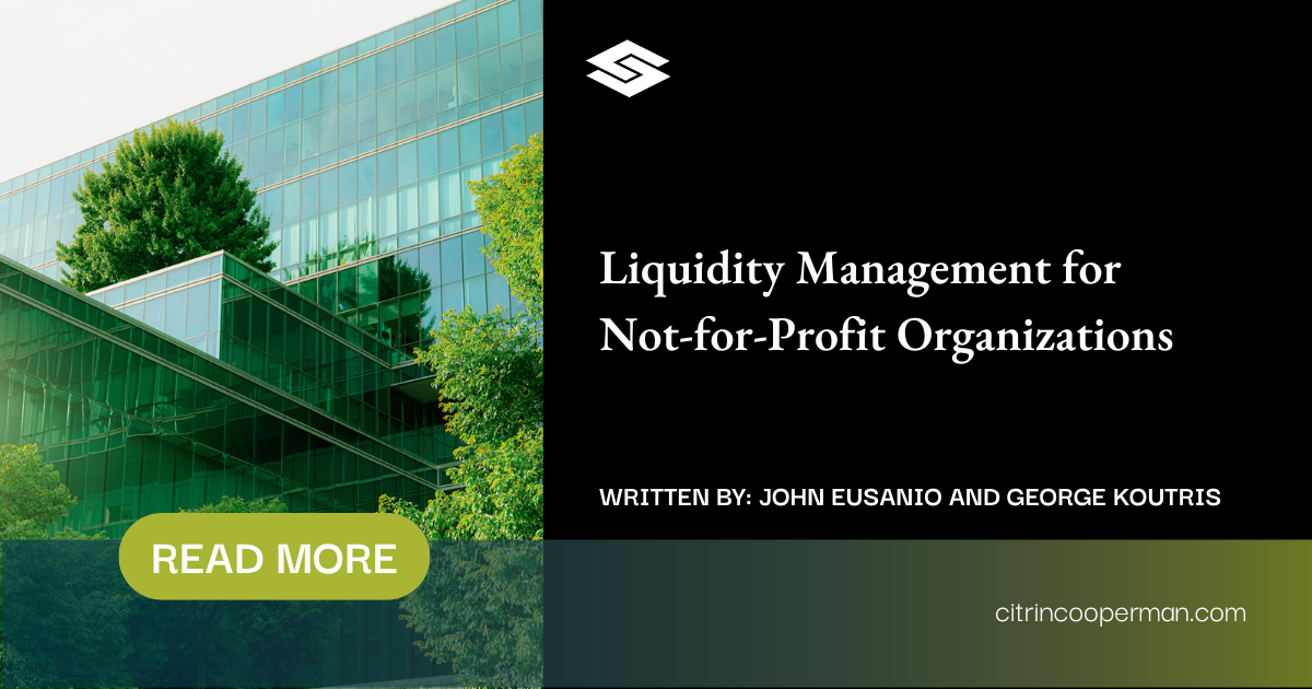 Liquidity Management for Not-for-Profit Organizations