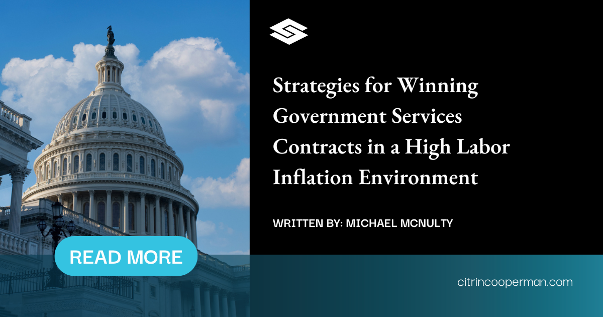 Strategies for Winning Government Services Contracts in a High Labor Inflation Environment