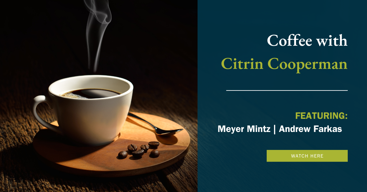Coffee with Citrin Cooperman Part 5 - Andrew Farkas