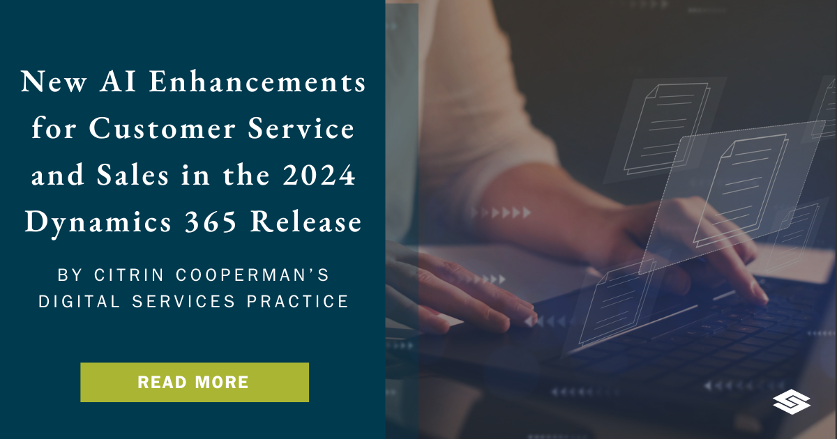 New AI Enhancements for Customer Service and Sales in the 2024 Dynamics 365 Release
