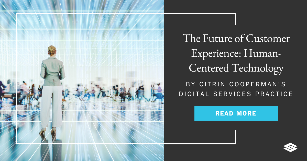 The Future of Customer Experience: Human-Centered Technology