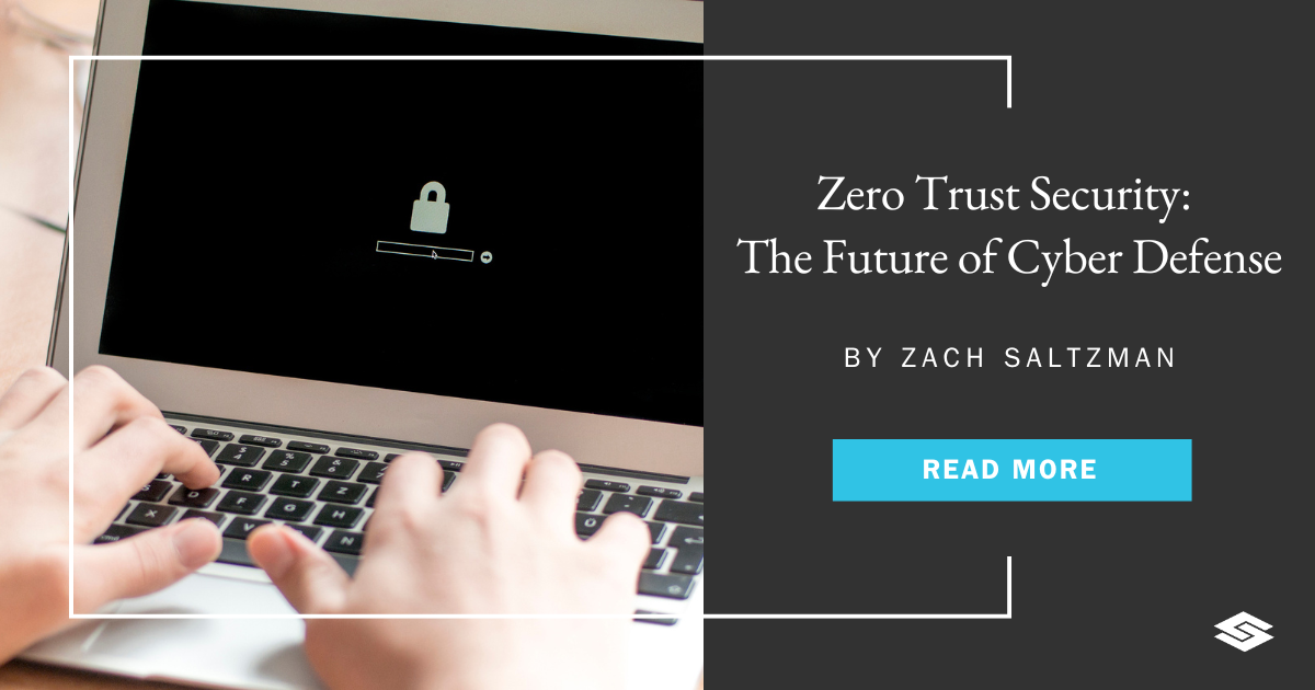 Zero Trust Security The Future of Cyber Defense