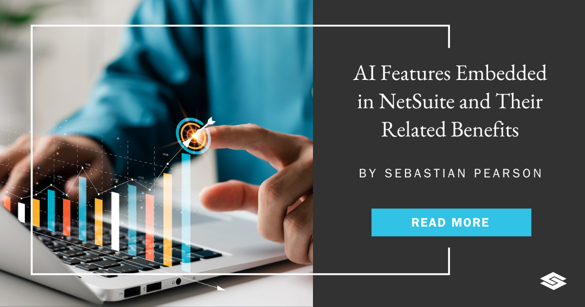 AI Features Embedded in NetSuite and Their Related Benefits