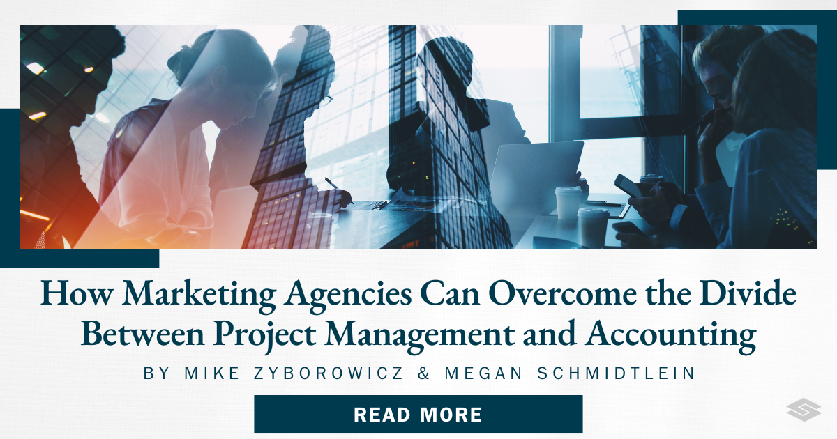 How Marketing Agencies Can Overcome the Divide Between Project ...