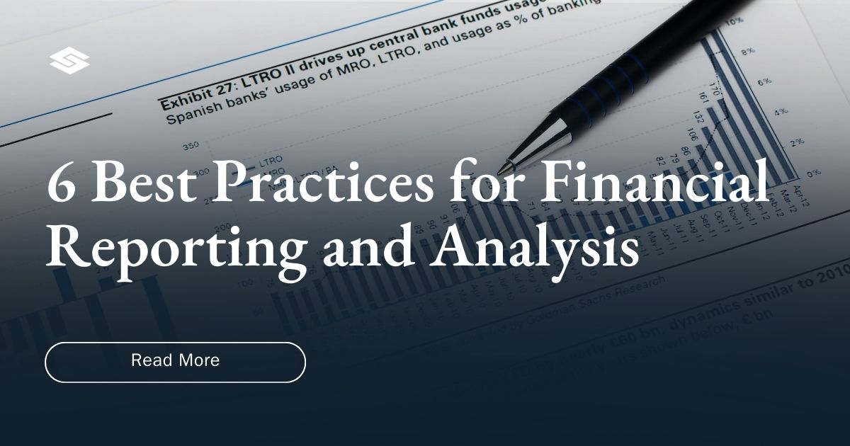 6 Best Practices for Financial Reporting and Analysis