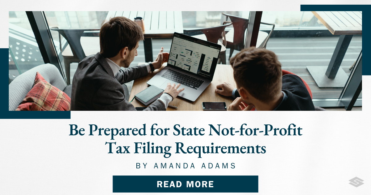 Be Prepared for State Not-for-Profit Tax Filing Requirements