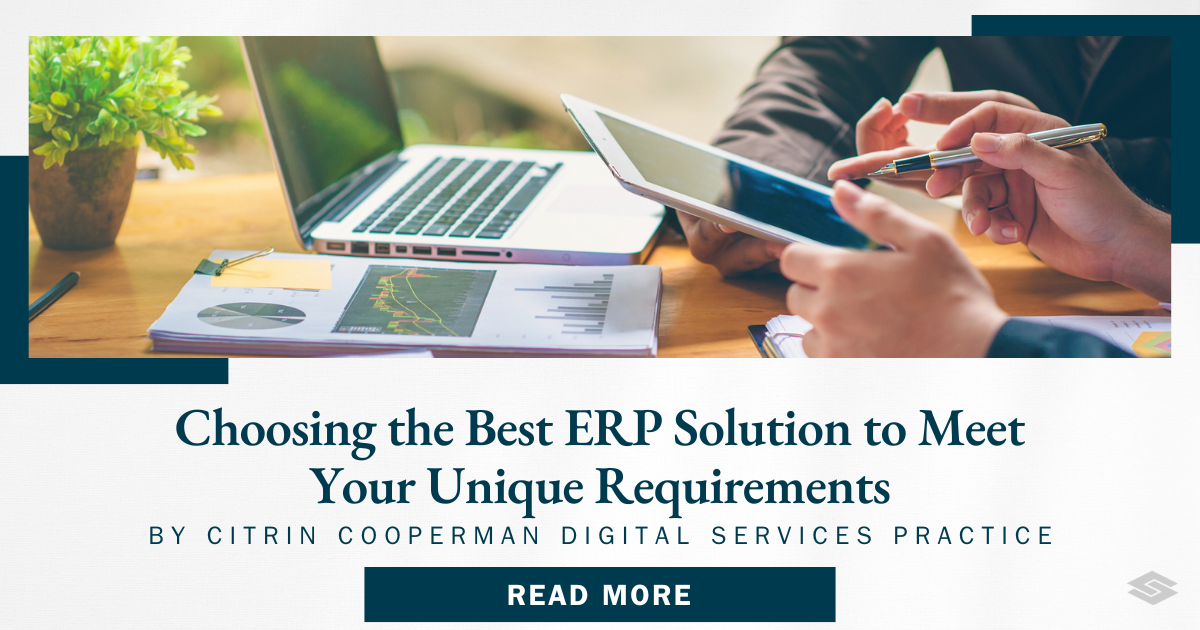 Choosing the Best ERP Solution to Meet Your Unique Requirements