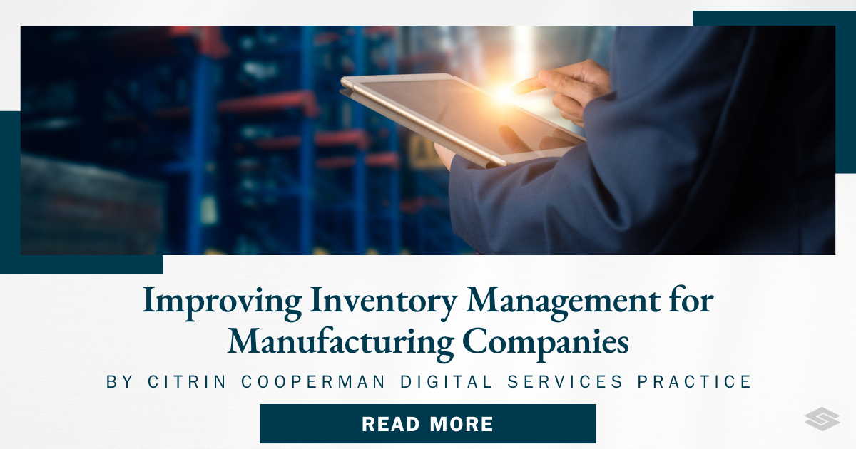 Improving Inventory Management for Manufacturing Companies