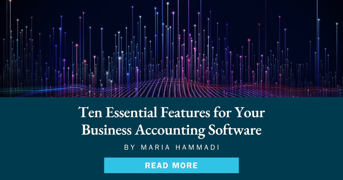Ten Essential Features for Your Business Accounting Software
