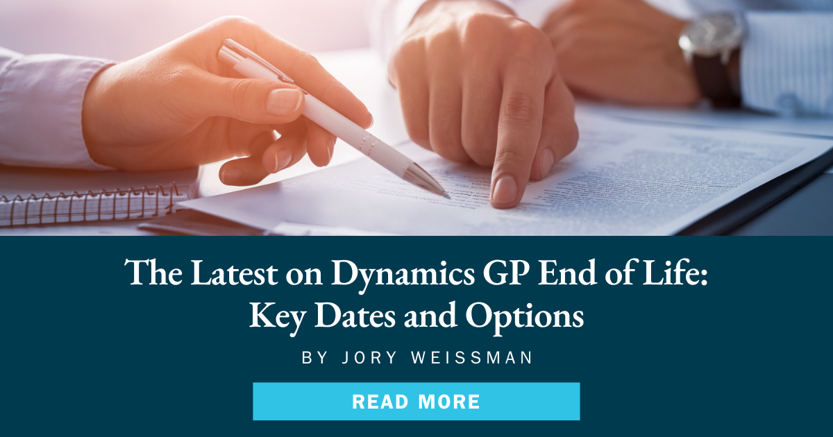 The Latest on Dynamics GP End of Life Key Dates and Options