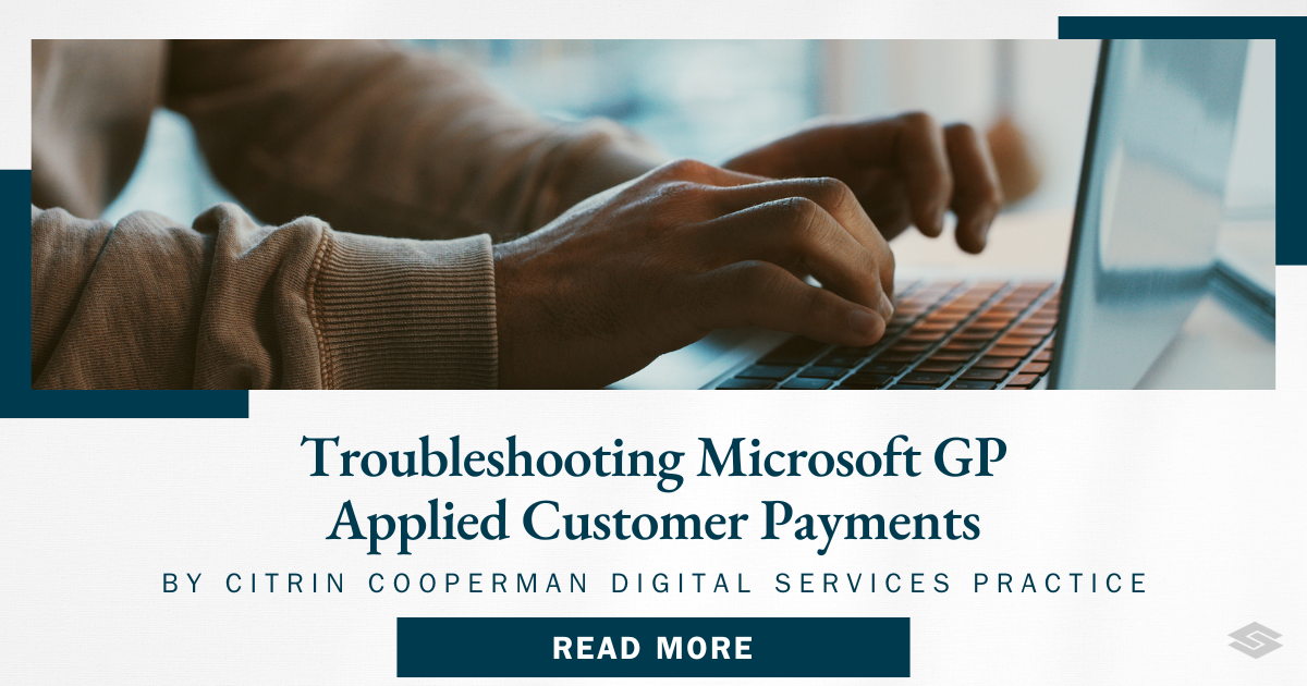 Troubleshooting Microsoft GP Applied Customer Payments
