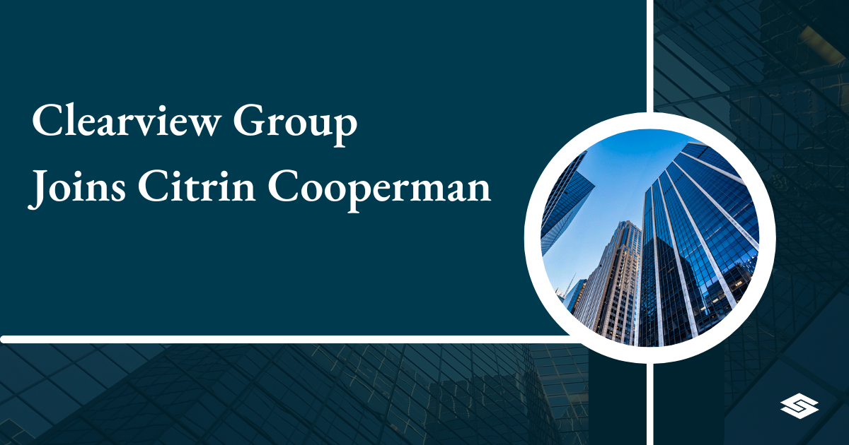 Citrin Cooperman Acquires Clearview Group