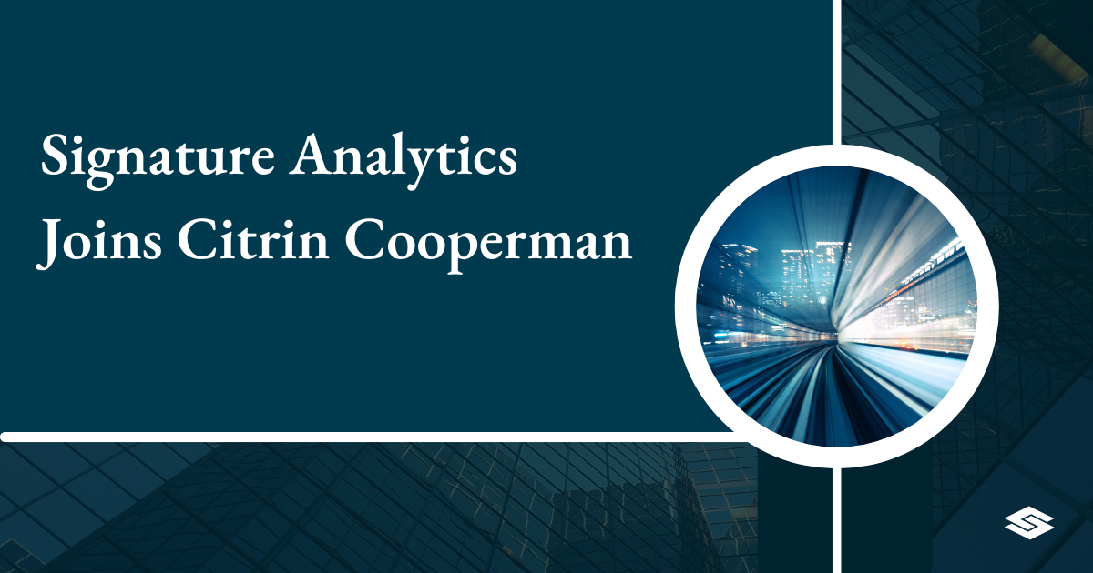 Citrin Cooperman Acquires Signature Analytics