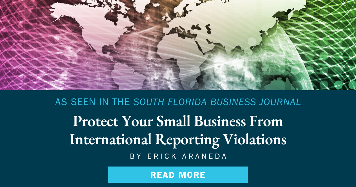 Protect Your Small Business From International Reporting Violations