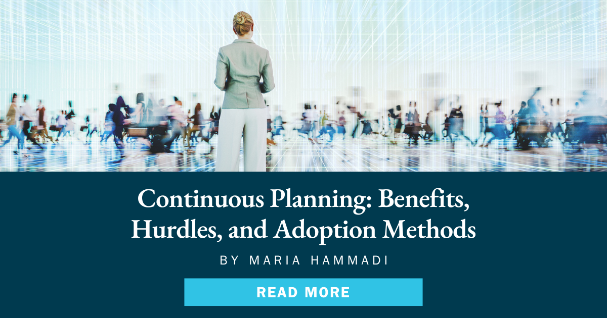 Continuous Planning Benefits Hurdles and Adoption Methods
