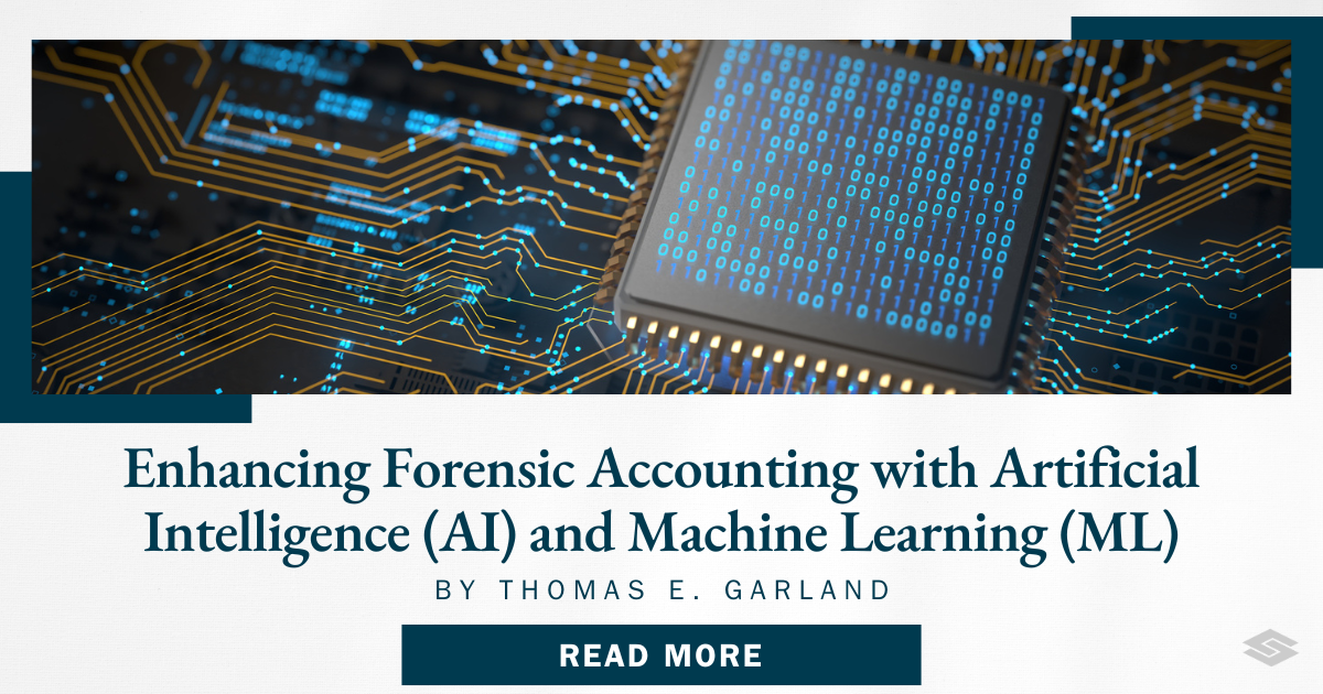 Enhancing Forensic Accounting with Artificial Intelligence AI and Machine Learning ML