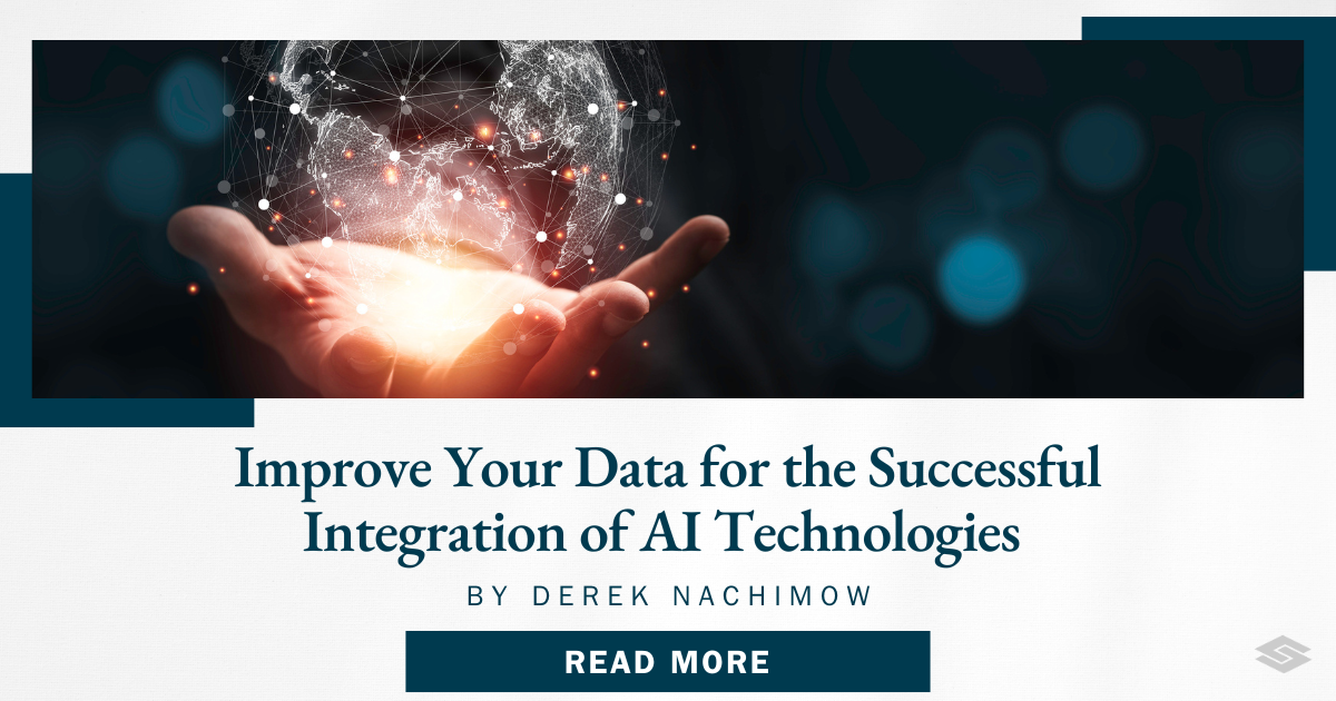 Improve Your Data for the Successful Integration of AI Technologies