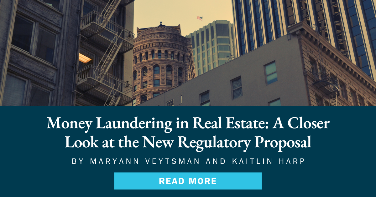 Money Laundering in Real Estate A Closer Look at the New Regulatory ...