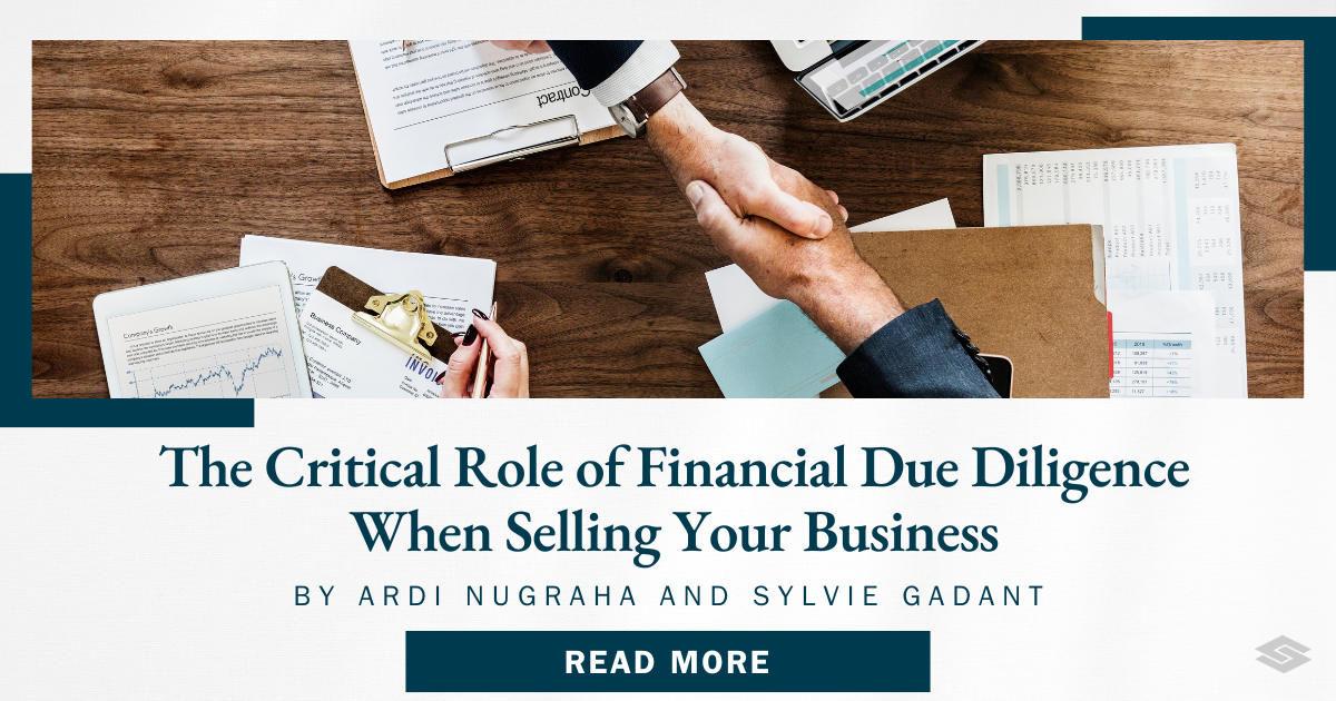 The Critical Role of Financial Due Diligence When Selling Your Business