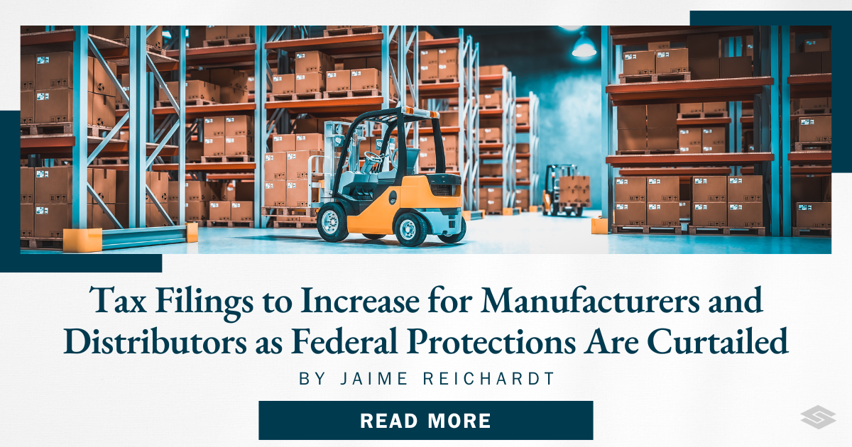 Tax Filings to Increase for Manufacturers and Distributors as Federal ...